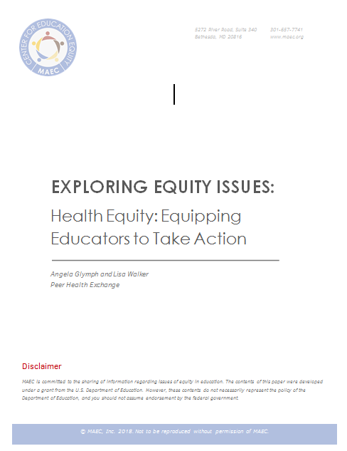 Health Equity: Equipping Educators to Take Action - MAEC, Inc.