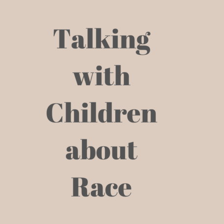 Talking with Children about Race - MAEC