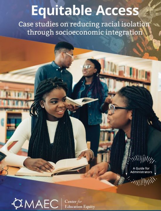 Equitable Access: Case studies on reducing racial isolation through ...